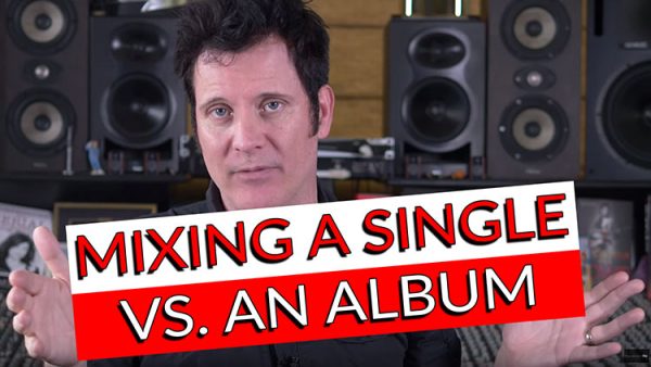 Mixing Singles to Sound Like the Rest of the Album? | FAQ Friday