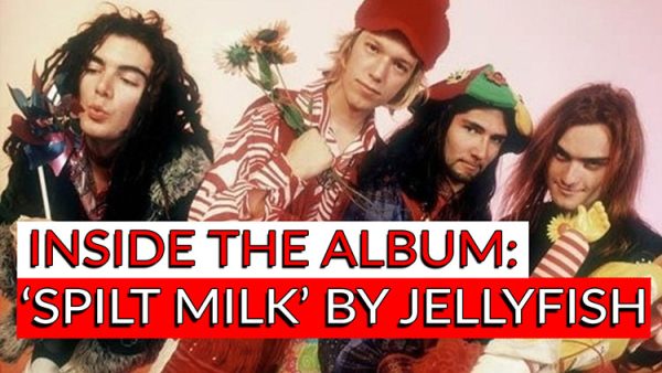 Jellyfish's 'Spilt Milk': Inside the Album with Roger Joseph Manning Jr ...