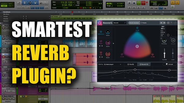 iZotope Neoverb: The Smartest Reverb Plugin? - Produce Like A Pro
