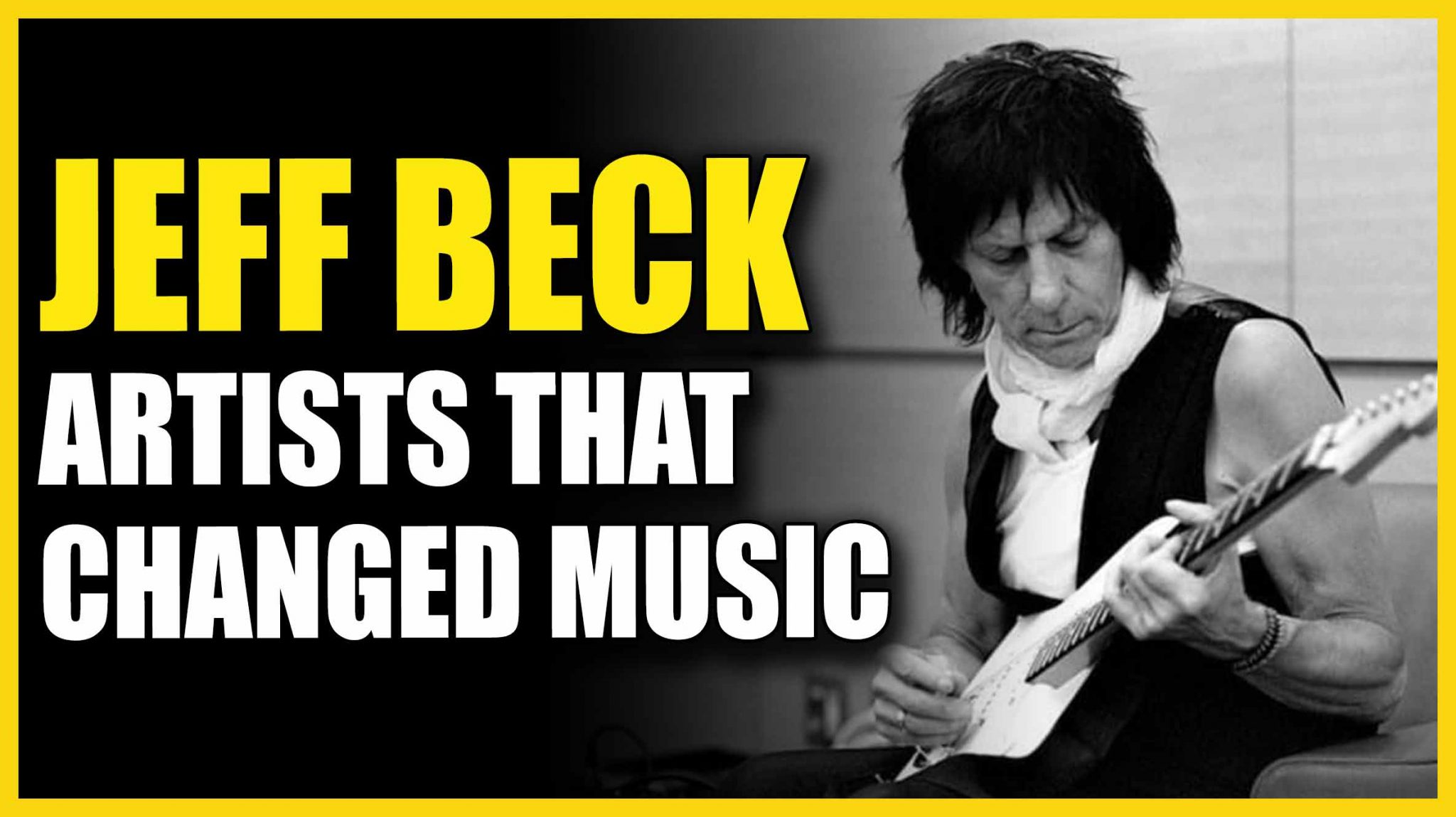 Artists Who Changed Music: Jeff Beck - Produce Like A Pro