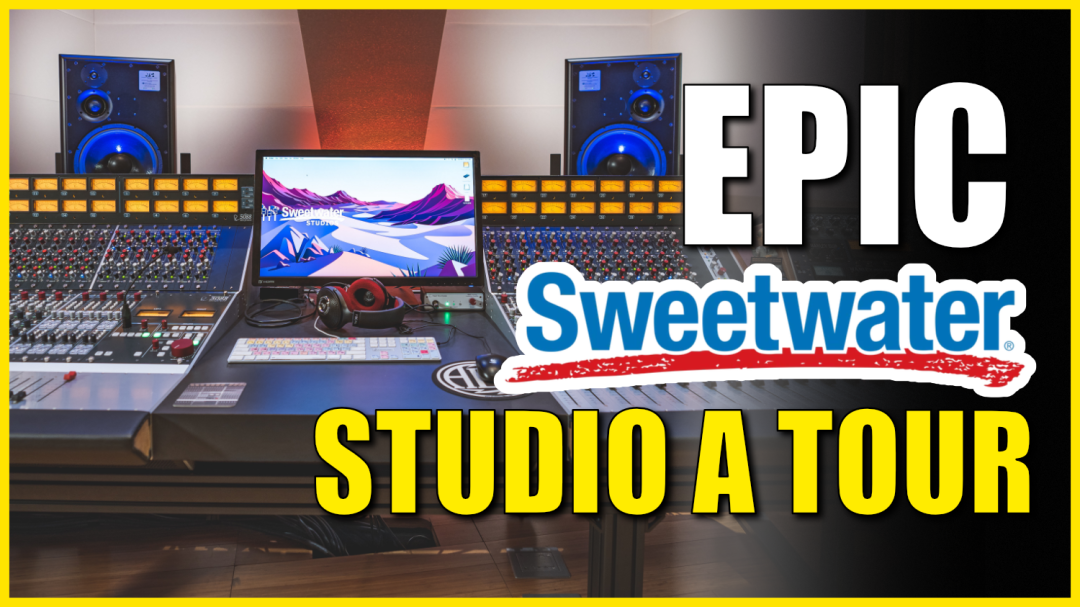 Exploring Studio A at Sweetwater Studios: Epic Studio Tour - Produce ...