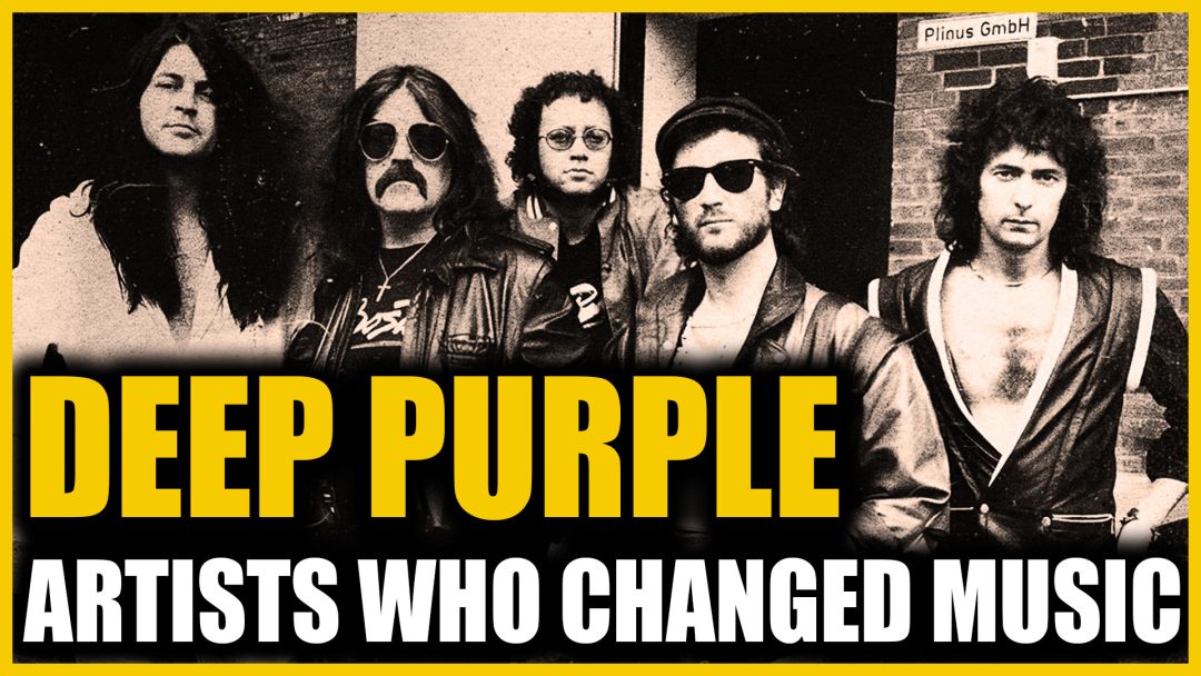 Artists Who Changed Music: Deep Purple - Produce Like A Pro
